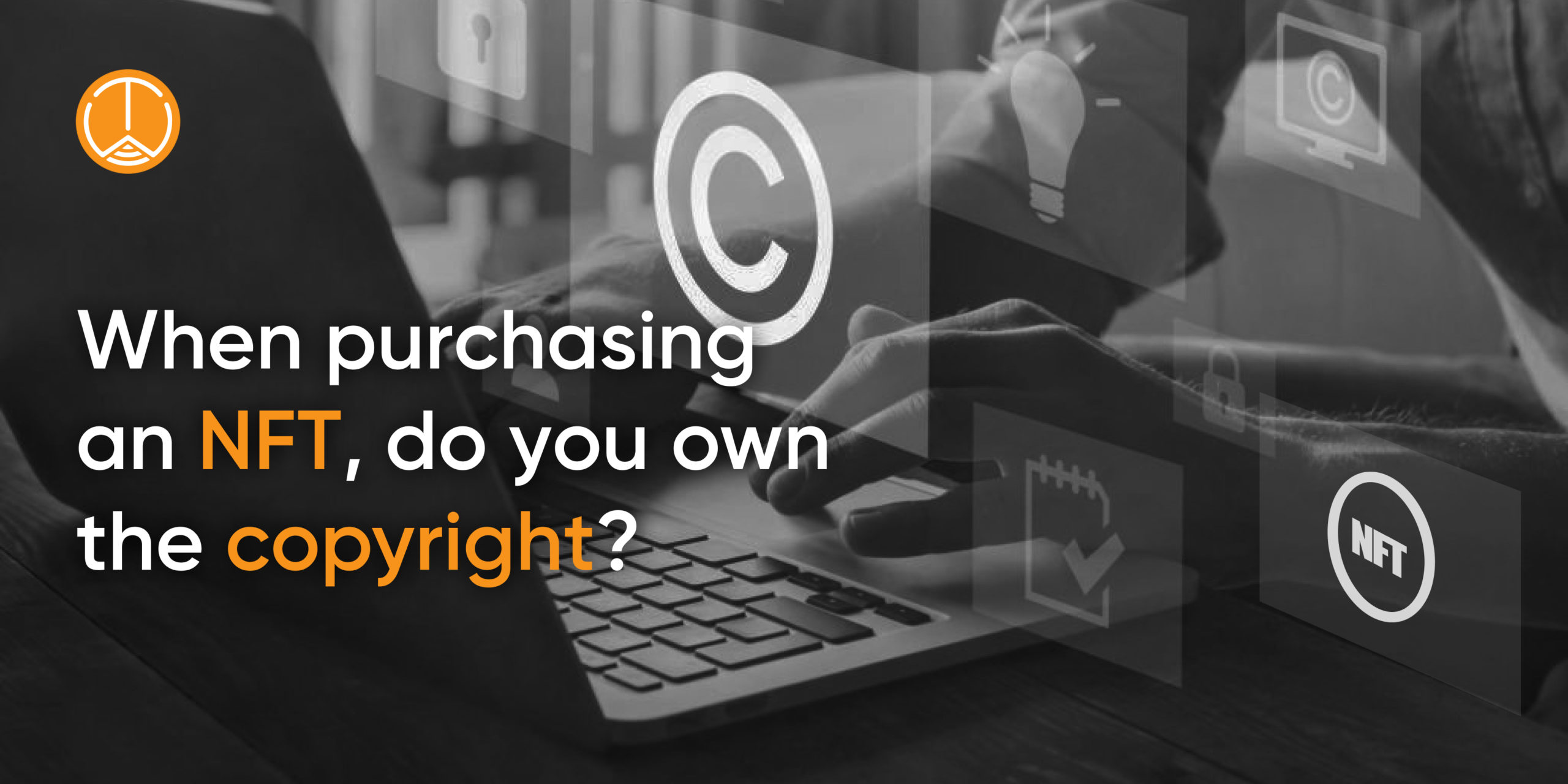When purchasing an NFT, do you own the copyright?